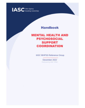 IASC Handbook, Mental Health and Psychosocial Support Coordination - PS ...